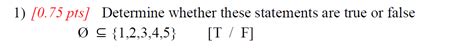 Solved 1 075pts Determine Whether These Statements Are