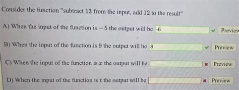 Solved Consider The Function Subtract 13 From The Input