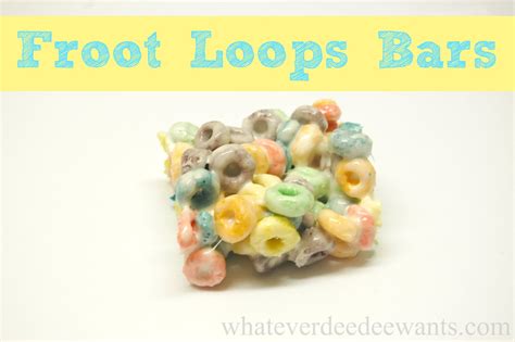 Whatever Dee Dee Wants Shes Gonna Get It Froot Loops Bars Recipes