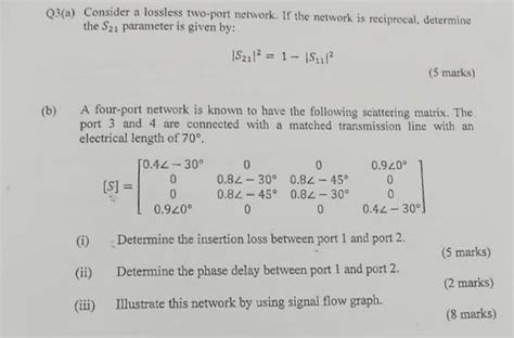 Solved Q3 8 Consider A Lossless Two Port Network If The