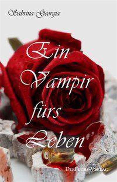 Ein Vampir fürs Leben ebook Sabrina Georgia Boeken bol
