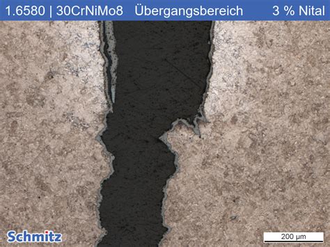 1 6580 30crnimo8 N Qt Forging Crack Schmitz Metallographie Gmbh