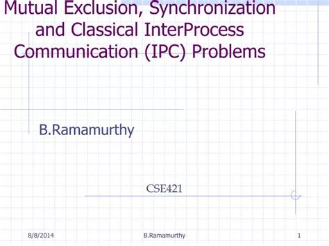 Ppt Mutual Exclusion Synchronization And Classical Interprocess