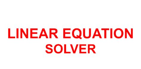 Linear Equation Solver And Matrix Solver Android App