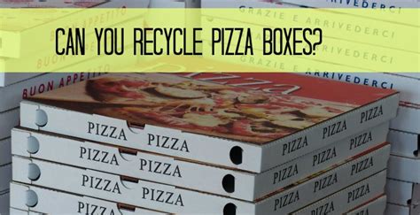 Can You Recycle Pizza Boxes In Philadelphia Wci Weds