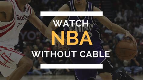 How To Watch Nba Games Without Cable On Sale