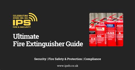 Fire Extinguisher Guide Types Usage Fire Classes Ipsfs