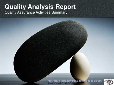 Ppt Quality Analysis Report Quality Assurance Activities Summary