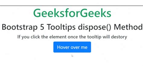 Bootstrap Tooltips Dispose Method Geeksforgeeks