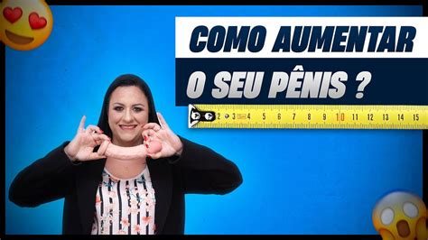 Como Aumentar O PÊnis Youtube