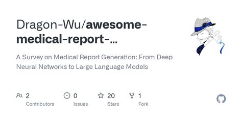 Github Dragon Wuawesome Medical Report Generation A Survey On Medical Report Generation