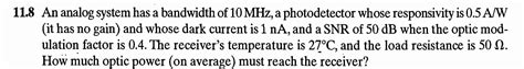 Solved An Analog System Has A Bandwidth Of MHz A Chegg