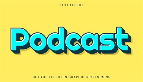 Vector Illustration Of Podcast Text Effect 23565286 Vector Art At Vecteezy