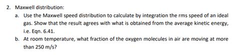 solved 2 maxwell distribution a use the maxwell speed