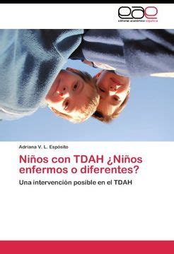 Libro Niños con TDAH Niños enfermos o diferentes Una intervención posible en el TDAH De