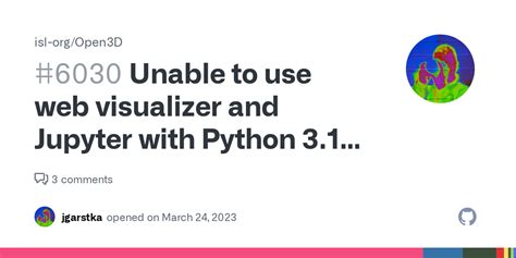 unable to use web visualizer and jupyter with python 3 10 and current