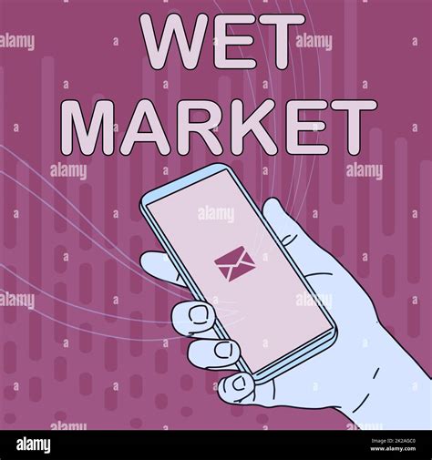 Text Sign Showing Wet Market Business Approach Market Selling Fresh