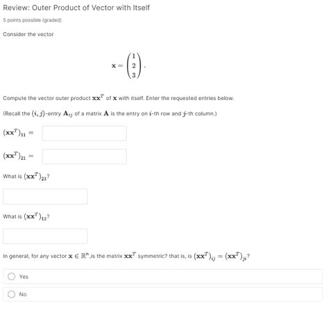 Solved Review Outer Product Of Vector With Itself 5 Points