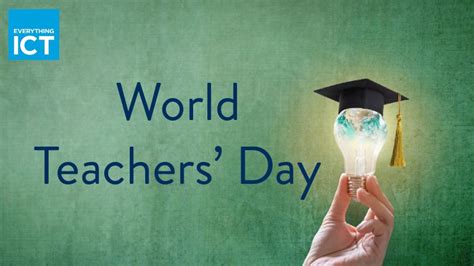 Worldteachersday Edtech Futureoflearning Everything Ict