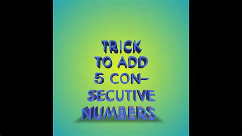trick to add 5 consecutive numbers youtube