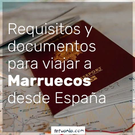 Requisitos para viajar a Marruecos 2024 desde España