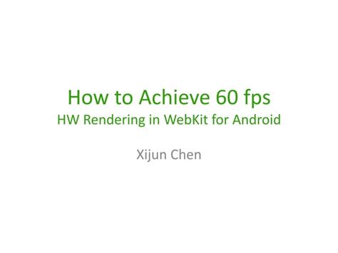 Hardware Accelerated Rendering In Webkit For Android Ppt