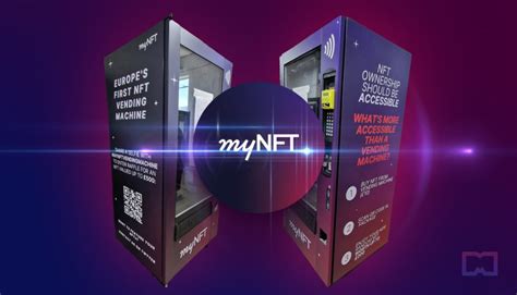 MyNFT Introduces The First NFT Vending Machine Metaverse Post