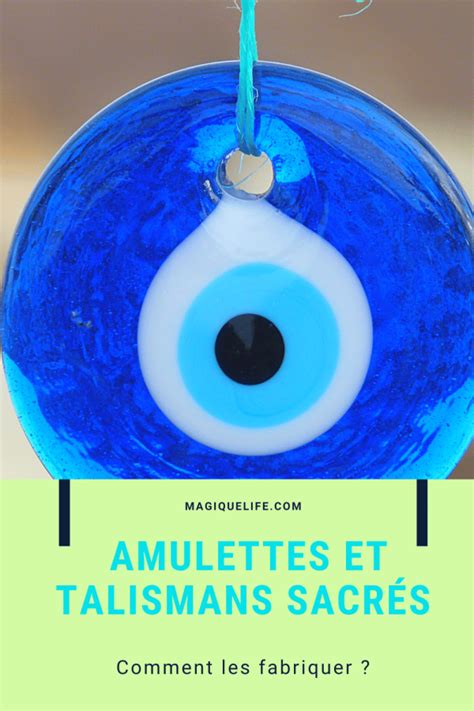 Amulettes Et Talismans Sacrés Comment Les Fabriquer Magique Life