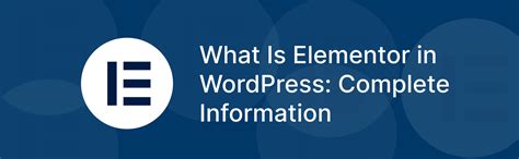 What Is Elementor In Wordpress Complete Information Agency Elementor