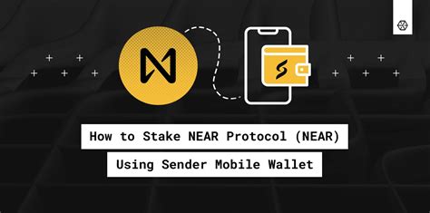 How To Stake The Near Protocol Token Near Via The Sender Mobile