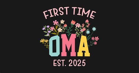 First Time Oma Est 2025 Sunflower Promoted To Oma T For Women Mother