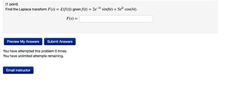Solved Point Find The Laplace Transform F S C F T Chegg