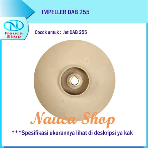Impeller Jet Dab 255 Impeler Ivory Water Pump Spare Part Shopee