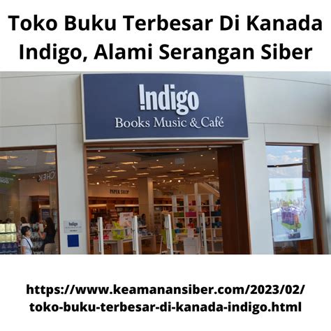 Toko Buku Terbesar Di Kanada Indigo Alami Serangan Siber