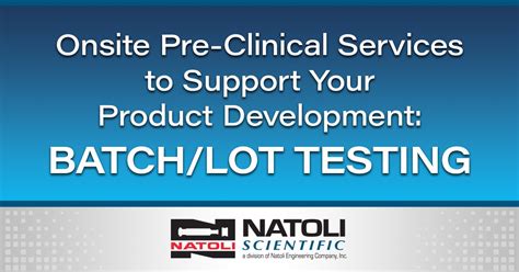 Batch And Lot Testing