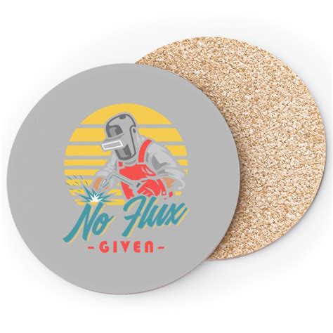 No Flux Given For A Welding Welder Coasters Sold By Liberty3055fx Sku 66227585 Printerval