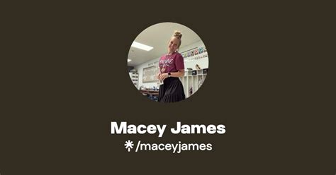 Macey James Linktree