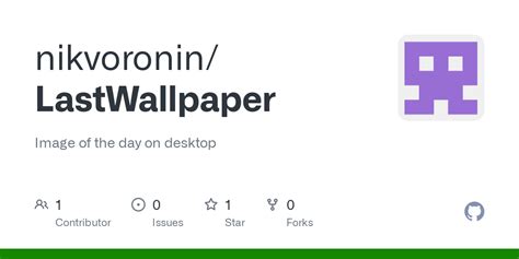 GitHub Nikvoronin LastWallpaper Image Of The Day On Desktop