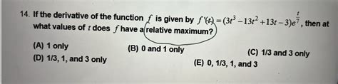 Solved If The Derivative Of The Function F Is Given By Chegg