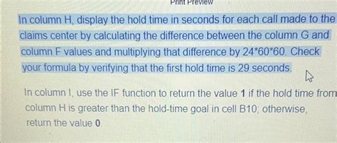 Solved In Column H ﻿display The Hold Time In Seconds For