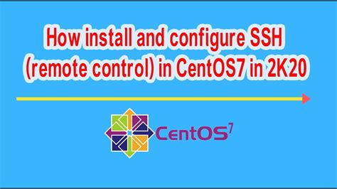 How To Install And Configure Ssh In Centos 7 Youtube