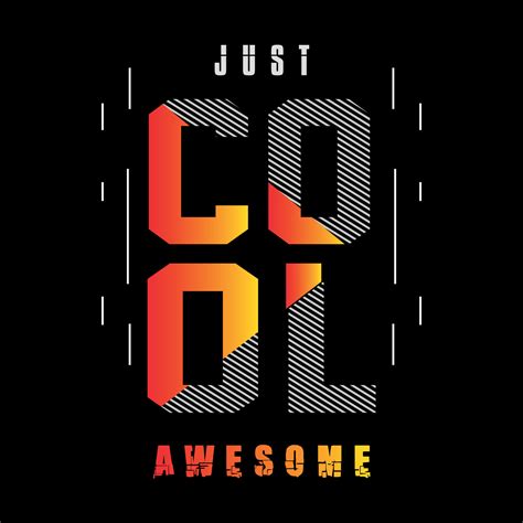 Cool Typography Design T Shirt Print Vector Illustration 13647657