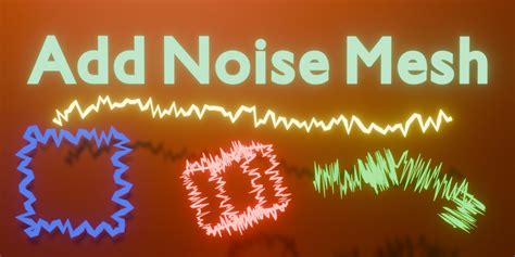Add Noise To Mesh Superhive Formerly Blender Market