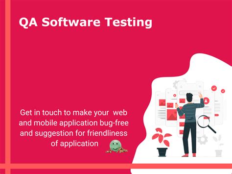 testing of your apps with manual techniques and apps friendliness