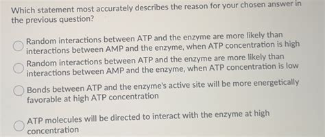 Solved Which Statement Most Accurately Describes The Reason