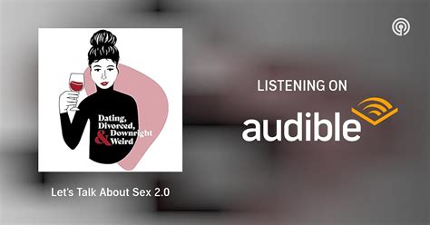 Lets Talk About Sex 20 Dating Divorced And Downright Weird