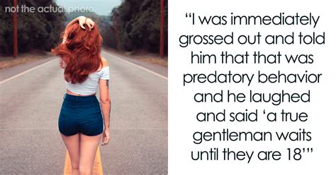 35 Y O Man Waits Until 17 Y O Turns 18 To Ask Her Out Friend Questions If Its Normal Bored
