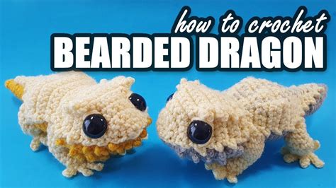 How To Crochet A Bearded Dragon Diy Crochet Tutorial