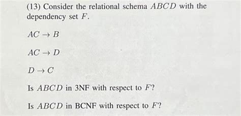 Solved 13 Consider The Relational Schema Abcd With The