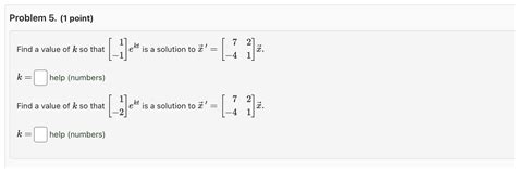 Solved Problem 5 1 ﻿pointfind A Value Of K ﻿so That